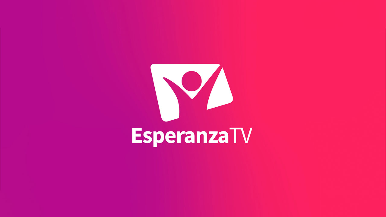 Watch list | Esperanza TV